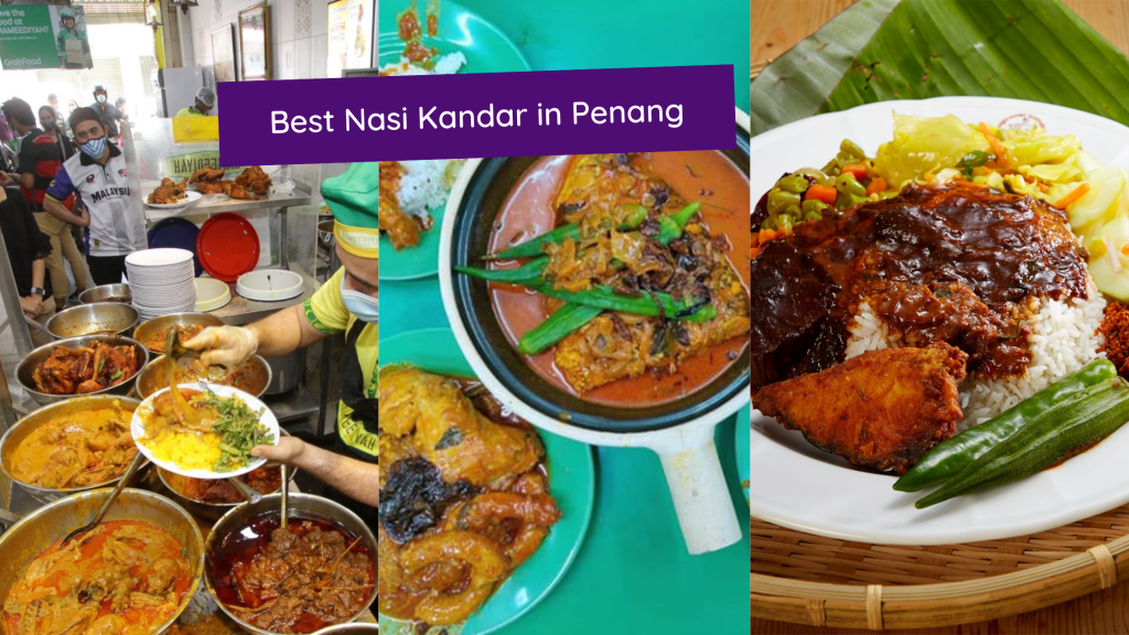 11 Best Nasi Kandar In Penang To Satisfy Your Cravings | The Kind Helper