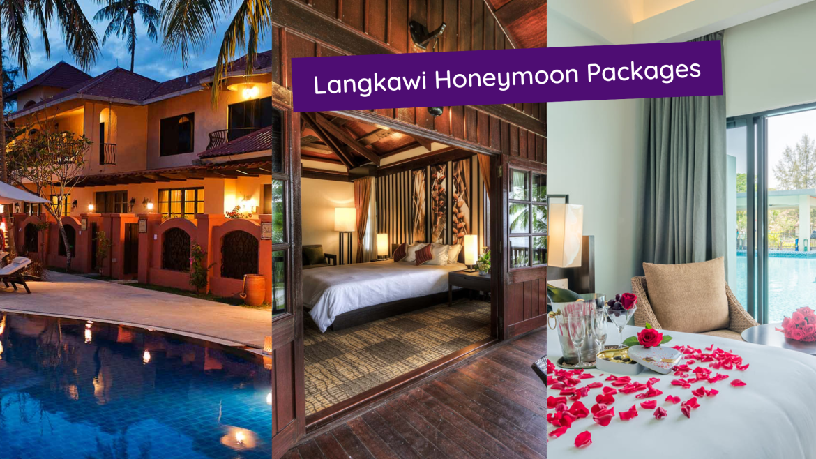 8 Langkawi Honeymoon Package For The Newly Weds | The Kind Helper