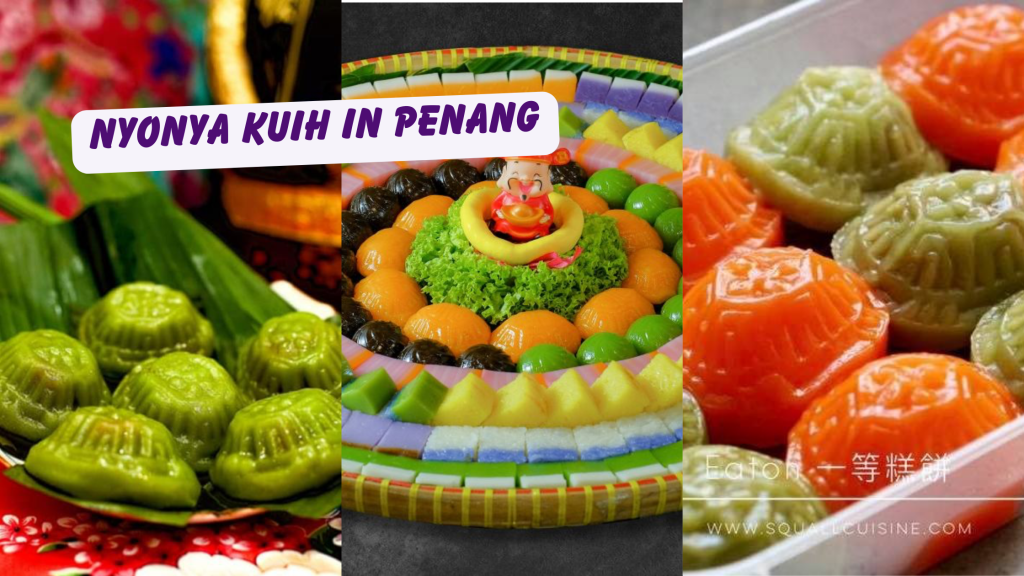 10 Places To Get Nyonya Kuih In Penang | The Kind Helper