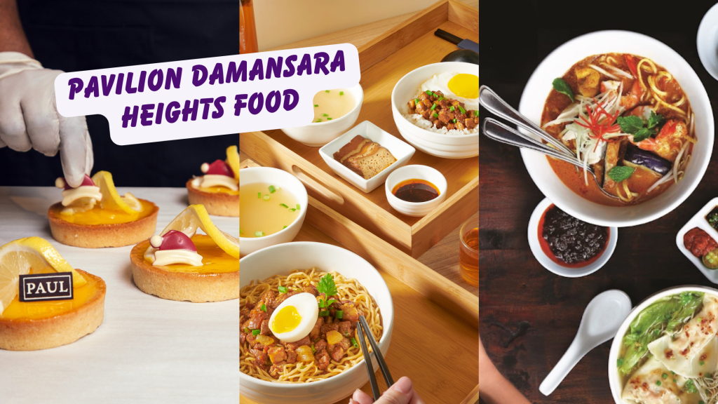12 Pavilion Damansara Heights Food That You'll Love | The Kind Helper