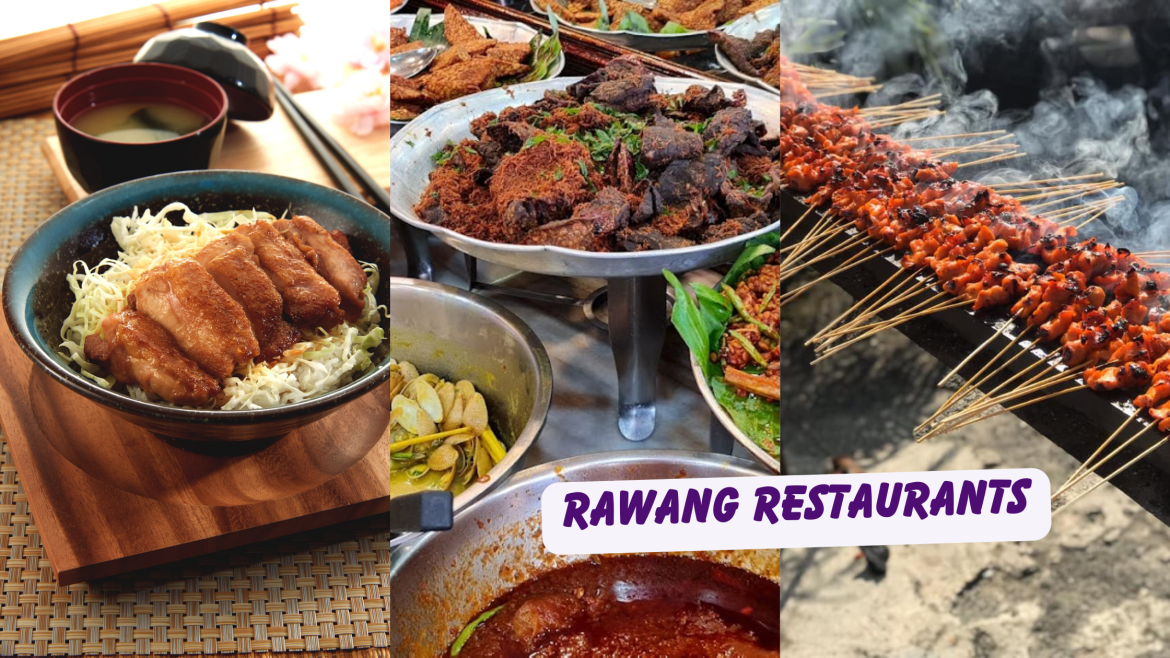 12 Rawang Restaurants That Will Make You Come Back | The Kind Helper
